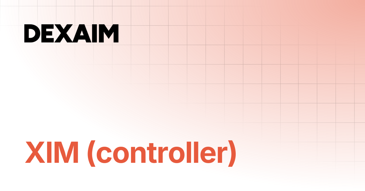XIM (controller) | How-To & Setup Guides