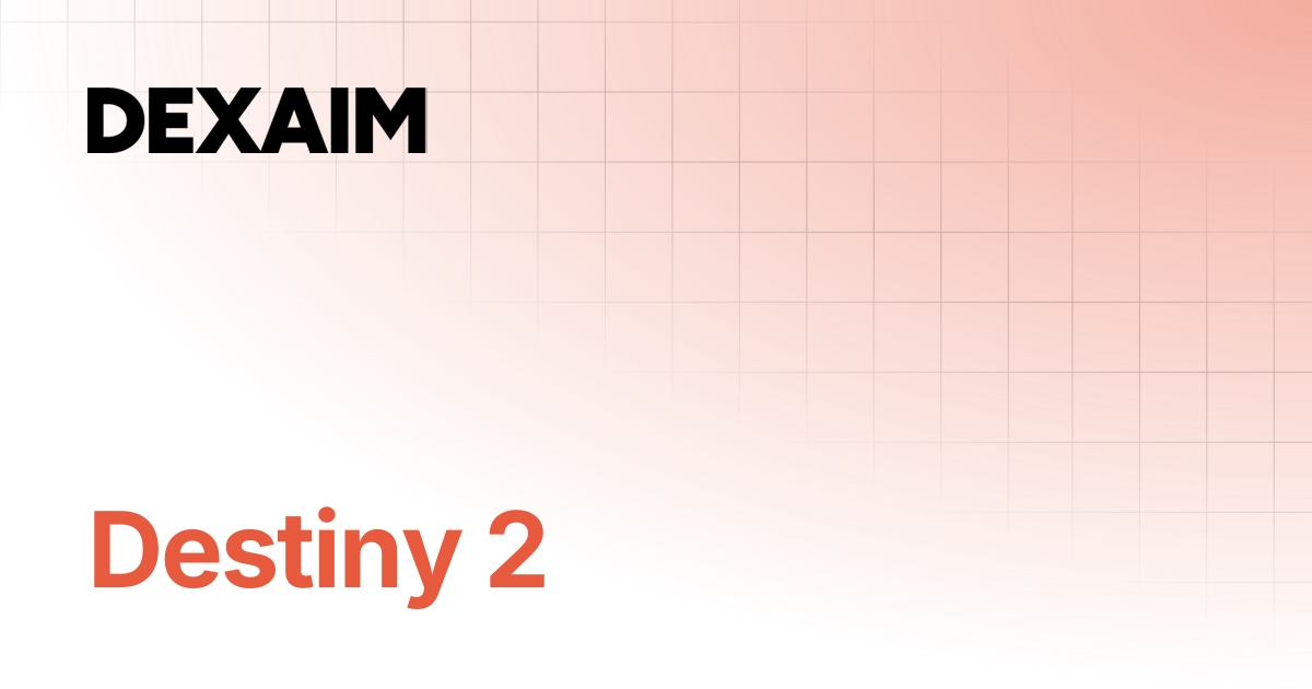 Destiny 2 | Documentation